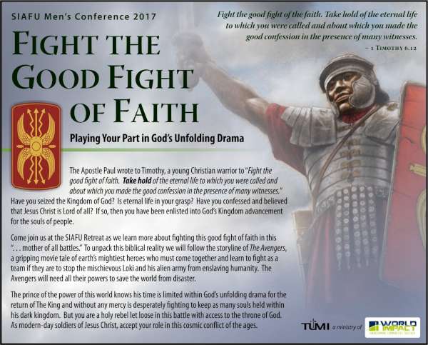 2017: Fight the Good Fight of Faith